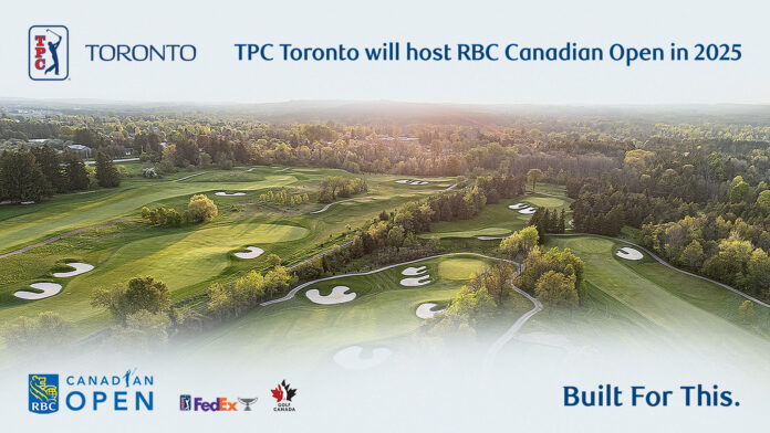 BUILT FOR THIS: TPC TORONTO TO HOST RBC CANADIAN OPEN IN 2025 | cctvmedium